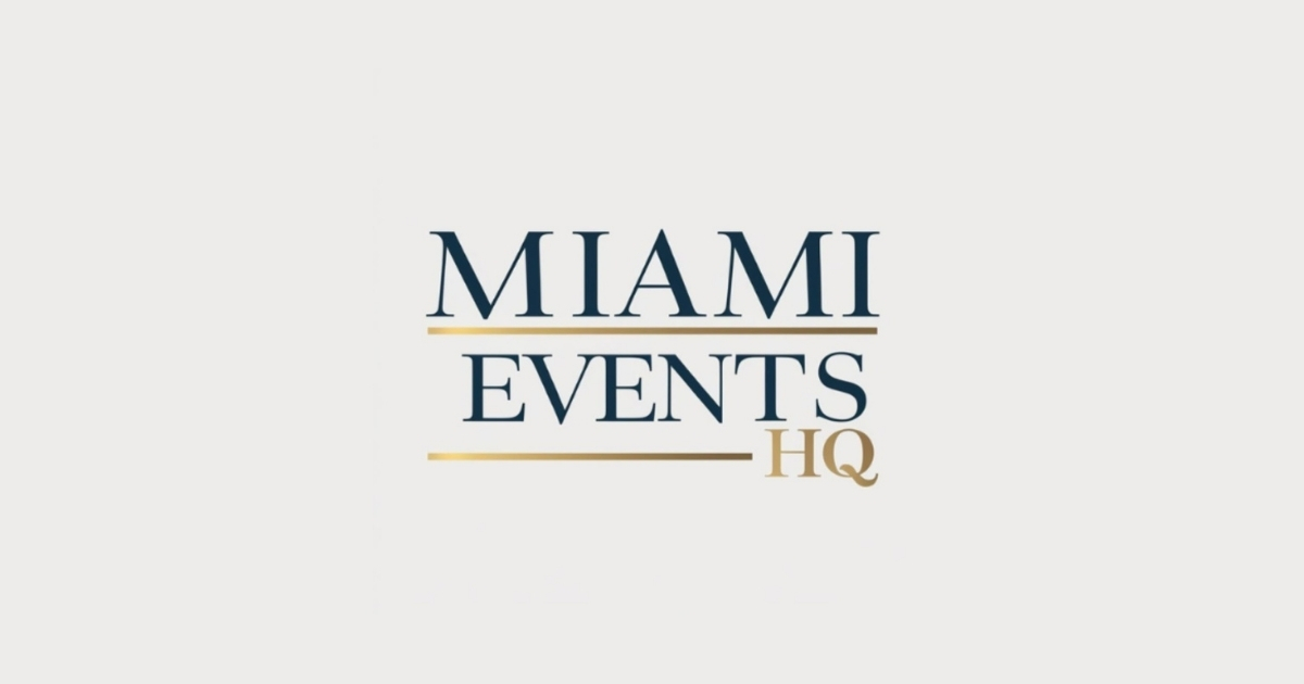 Miami Events HQ - Creating Unforgettable Experiences